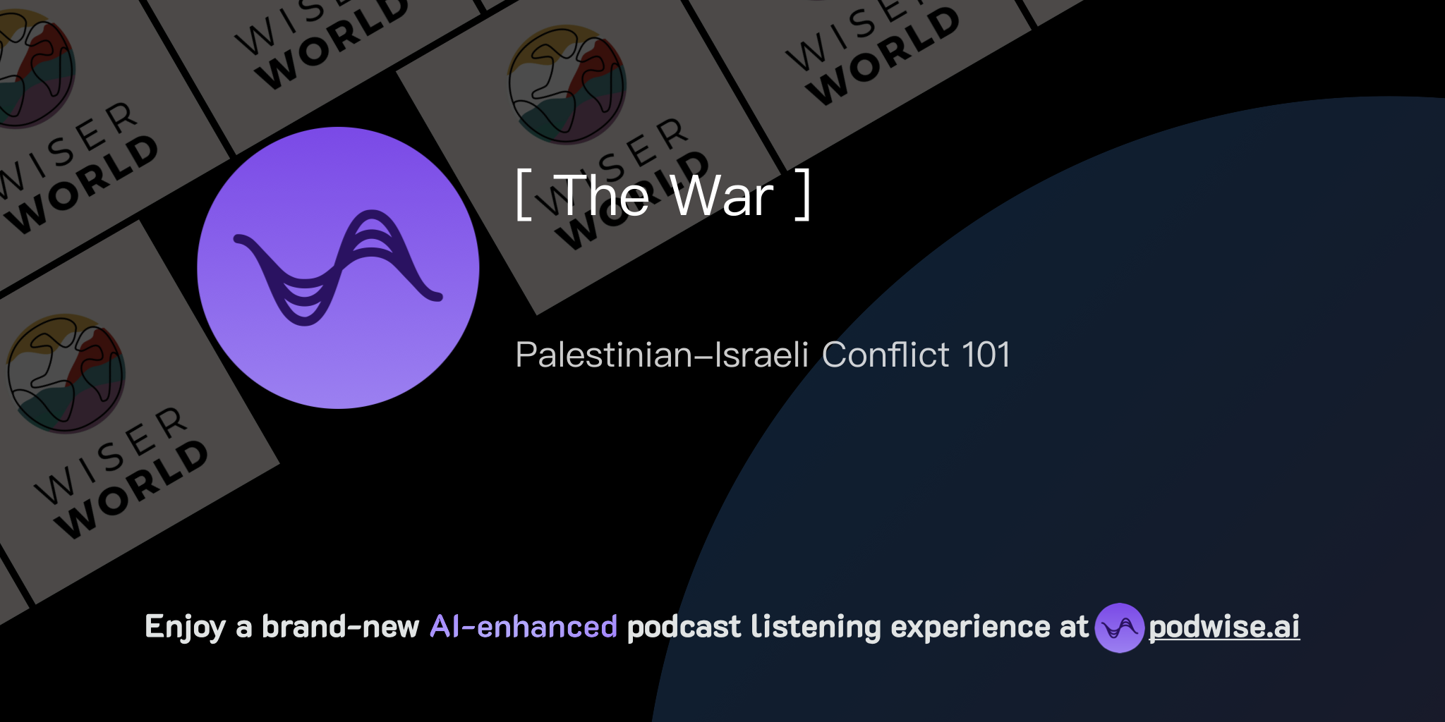 Palestinian-Israeli Conflict 101 | Podwise