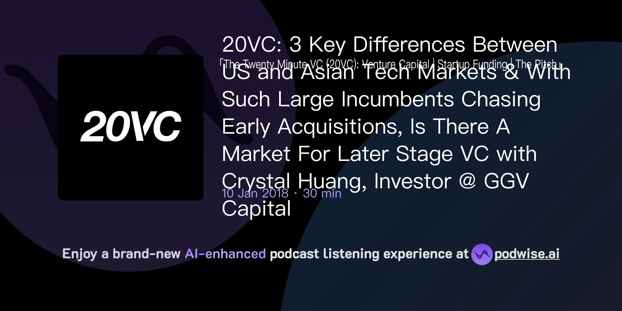 20VC: 3 Key Differences Between US and Asian Tech Markets & With Such Large Incumbents Chasing ...
