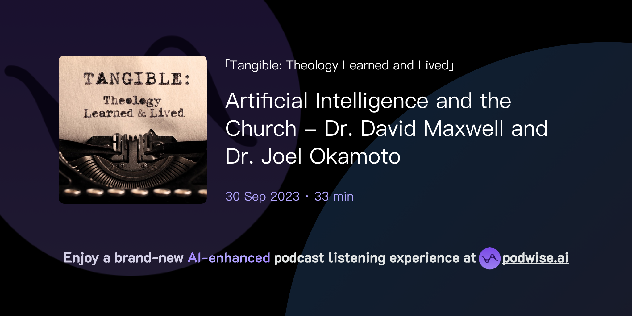 Artificial Intelligence and the Church - Dr. David Maxwell and Dr. Joel ...