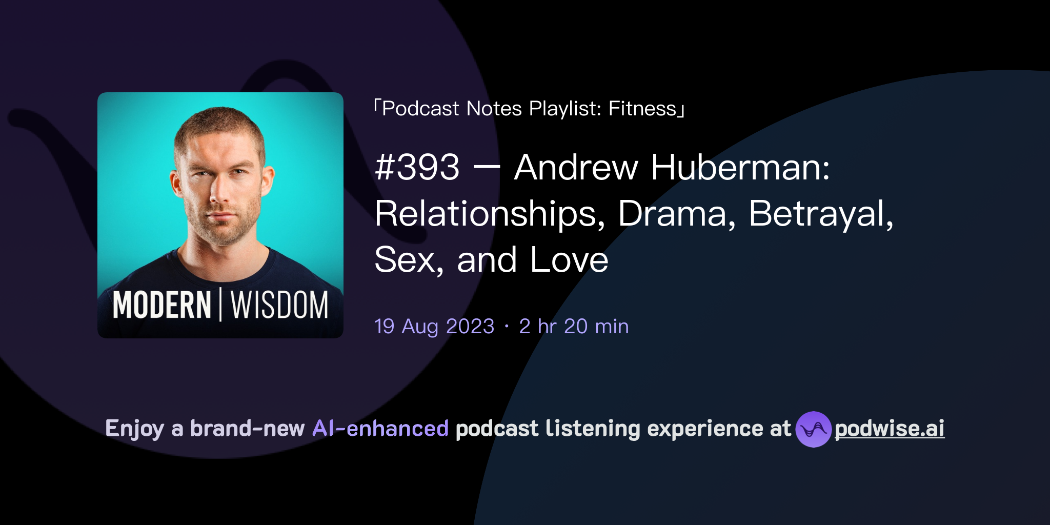 #393 – Andrew Huberman: Relationships, Drama, Betrayal, Sex, and Love ...