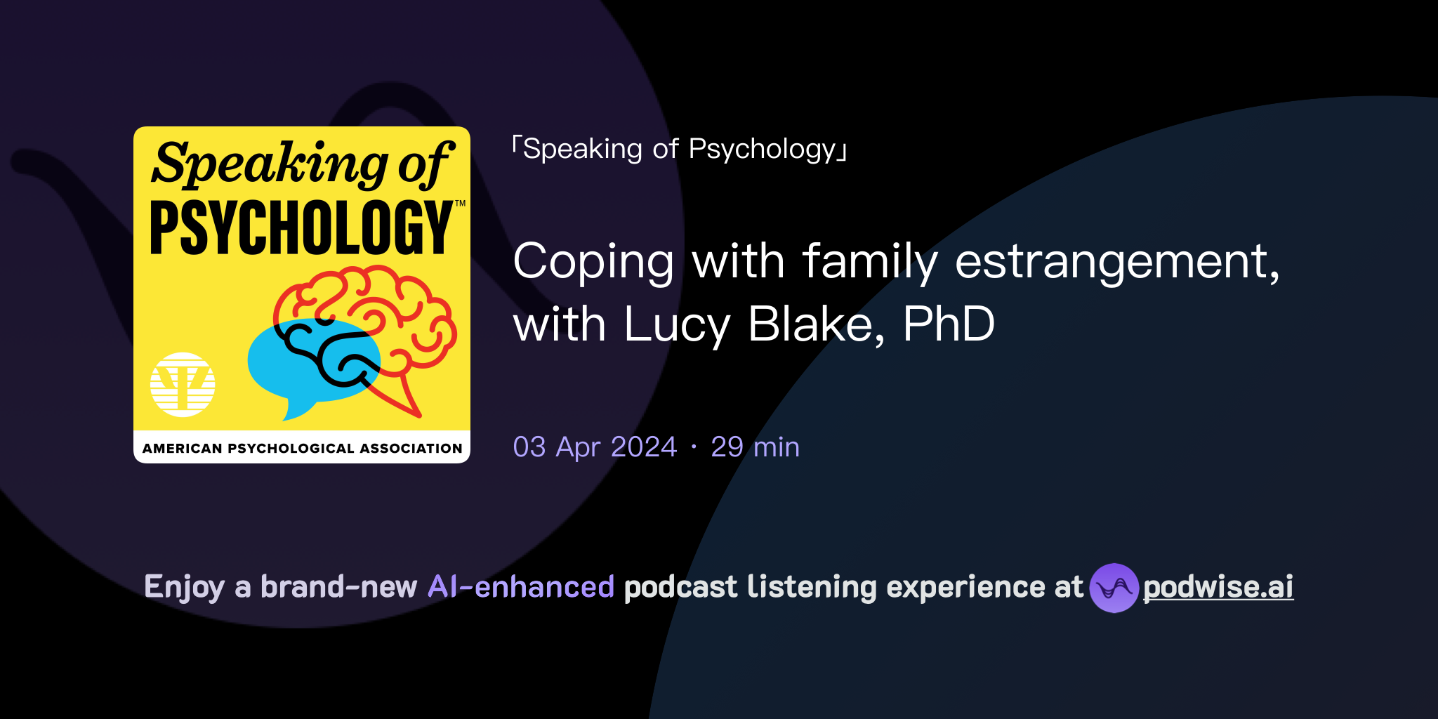 Coping with family estrangement, with Lucy Blake, PhD | Speaking of ...