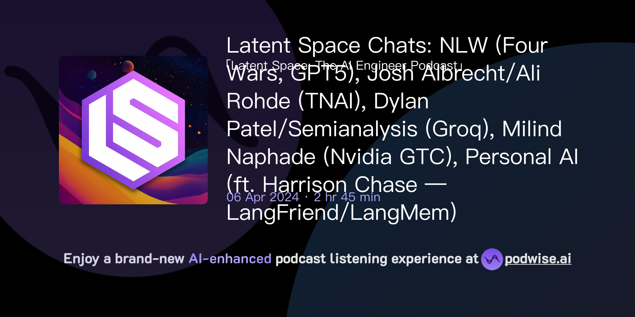 Latent Space Chats: NLW (Four Wars, GPT5), Josh Albrecht/Ali Rohde ...