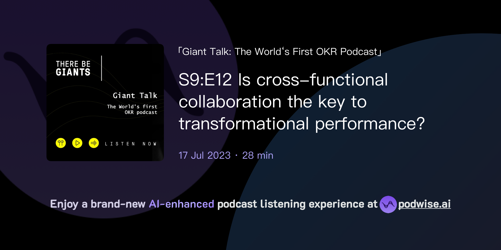 S9:E12 Is cross-functional collaboration the key to transformational performance? | Giant Talk ...