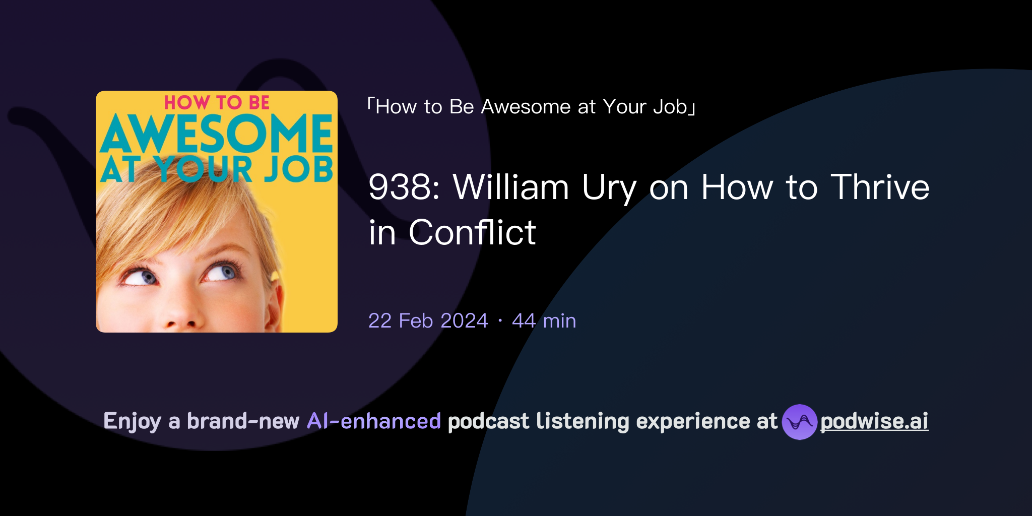 938: William Ury on How to Thrive in Conflict | How to Be Awesome at ...