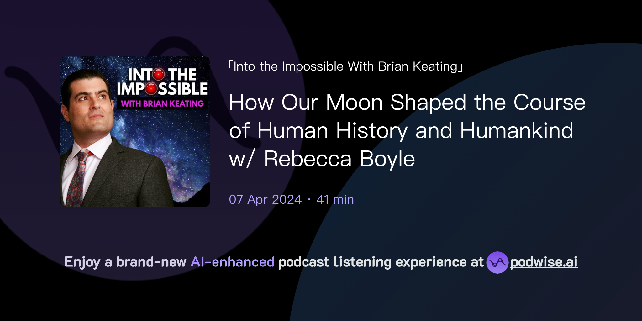 How Our Moon Shaped the Course of Human History and Humankind w/ Rebecca Boyle | Into the ...