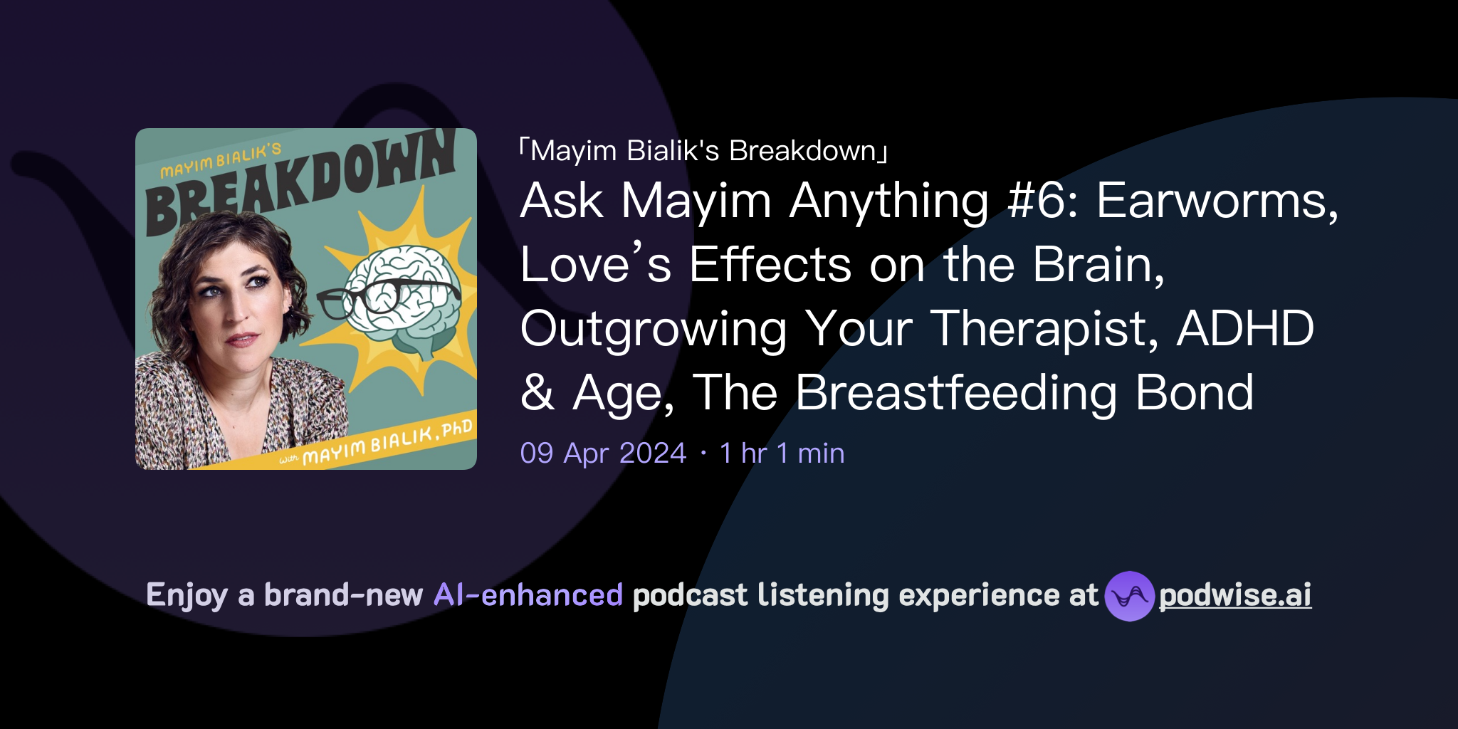 Ask Mayim Anything #6: Earworms, Love’s Effects on the Brain ...