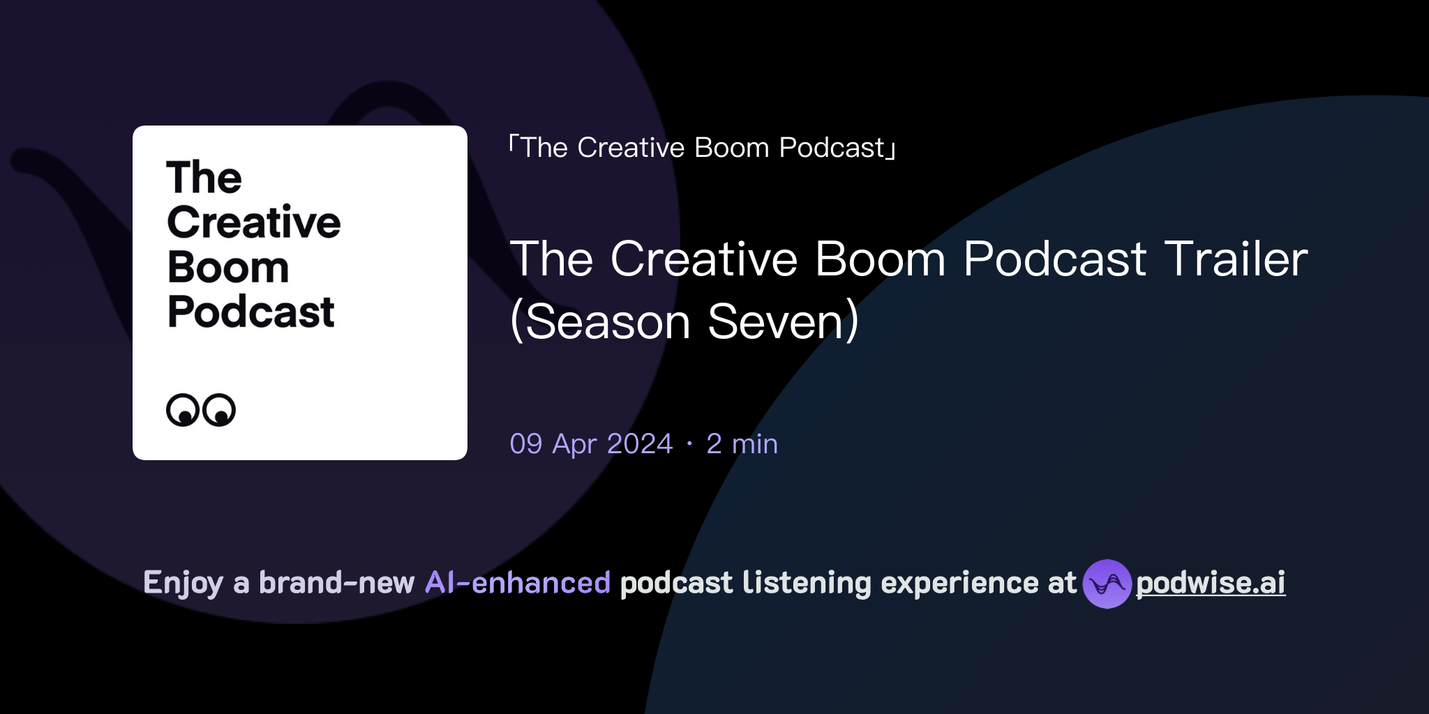 The Creative Boom Podcast Trailer (Season Seven) | The Creative Boom ...