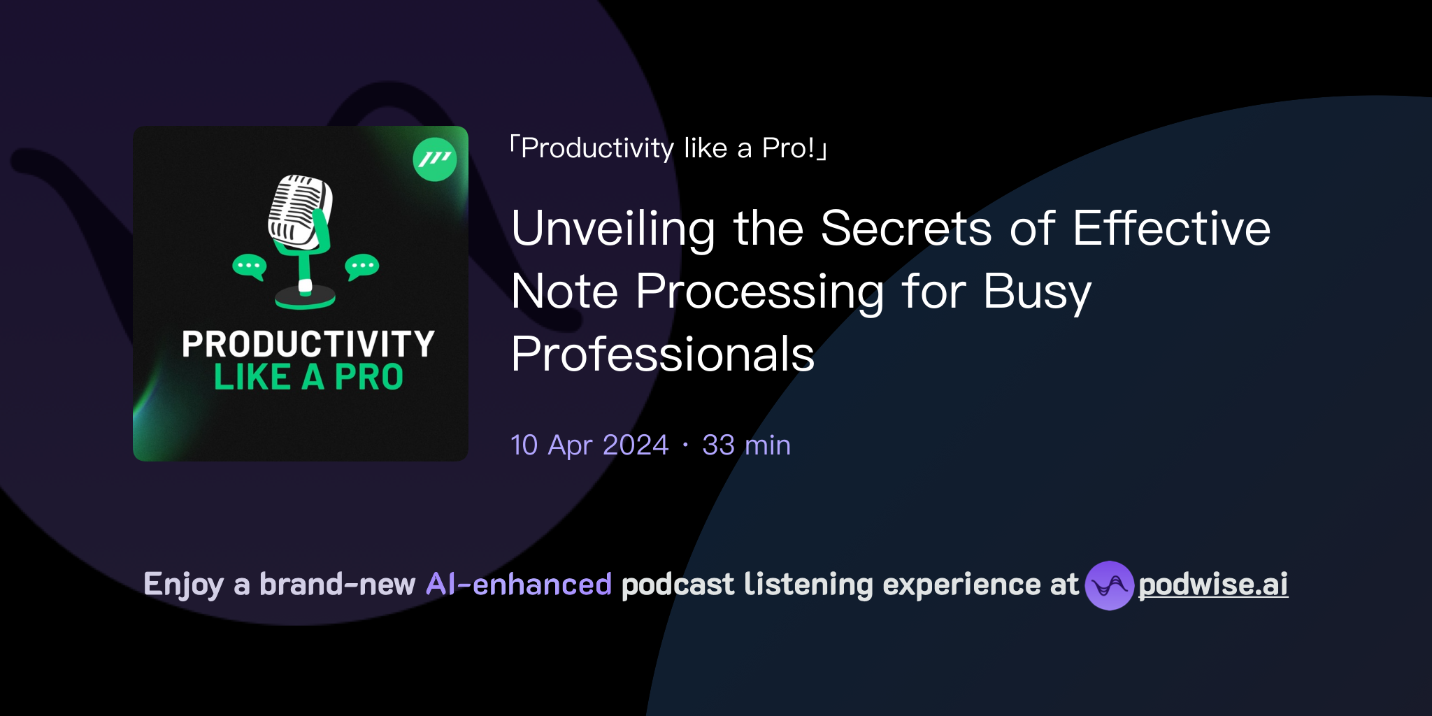 Unveiling the Secrets of Effective Note Processing for Busy Professionals | Productivity like a ...