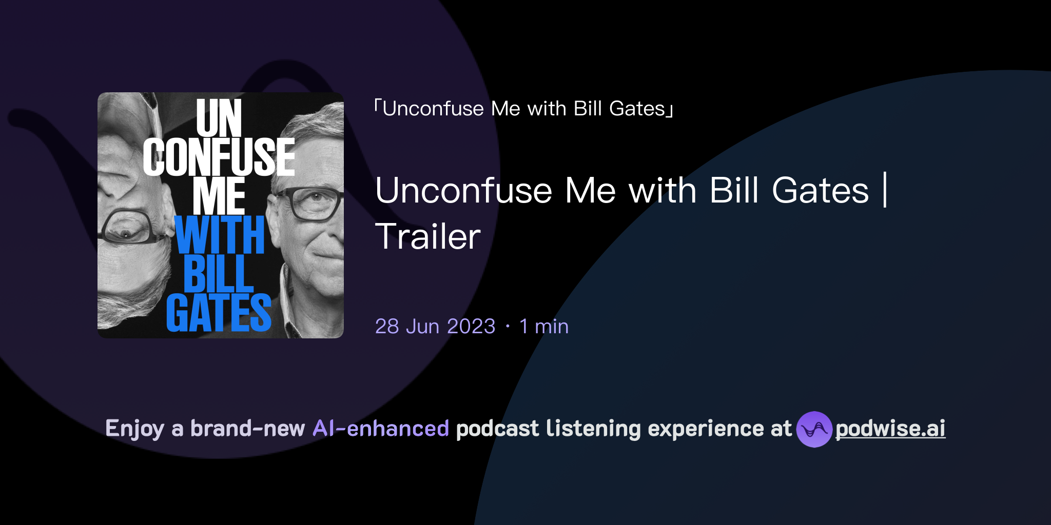 Unconfuse Me with Bill Gates | Trailer | Unconfuse Me with Bill Gates ...