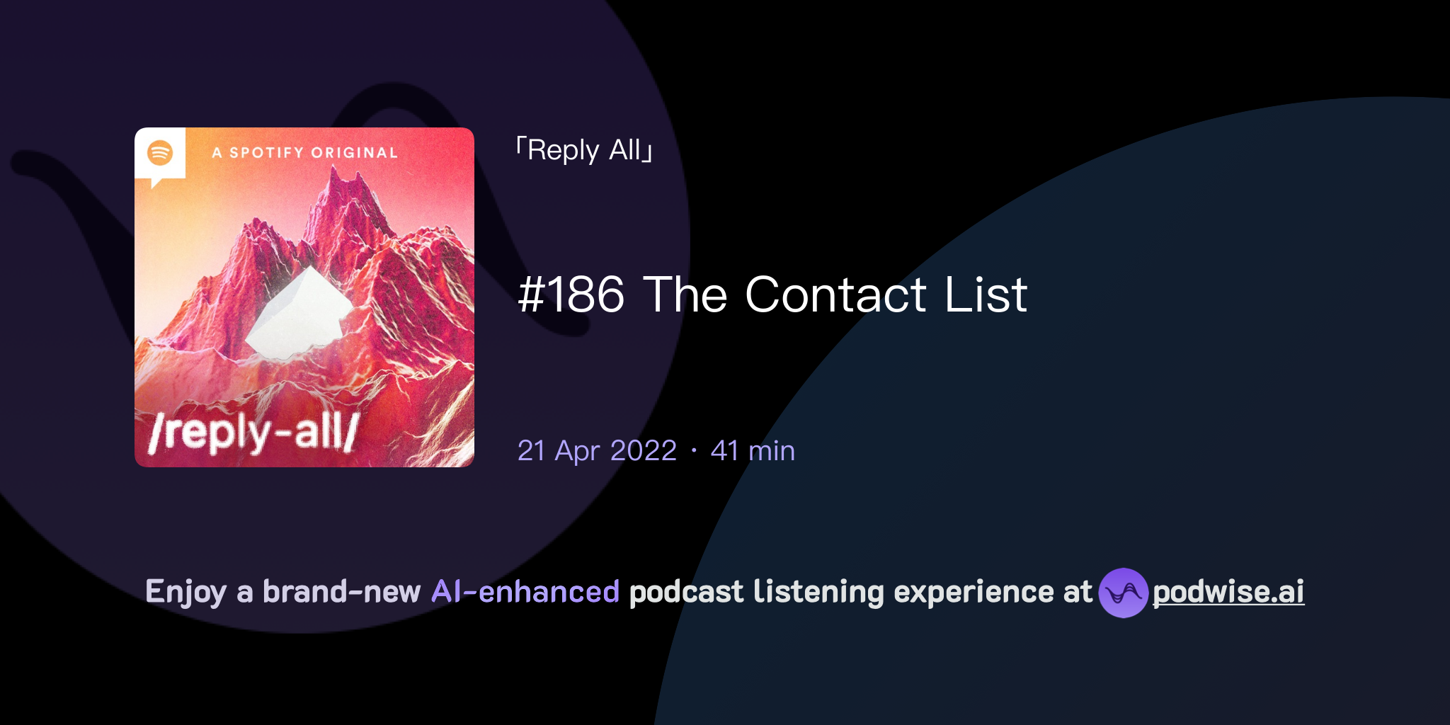#186 The Contact List | Reply All | Podwise