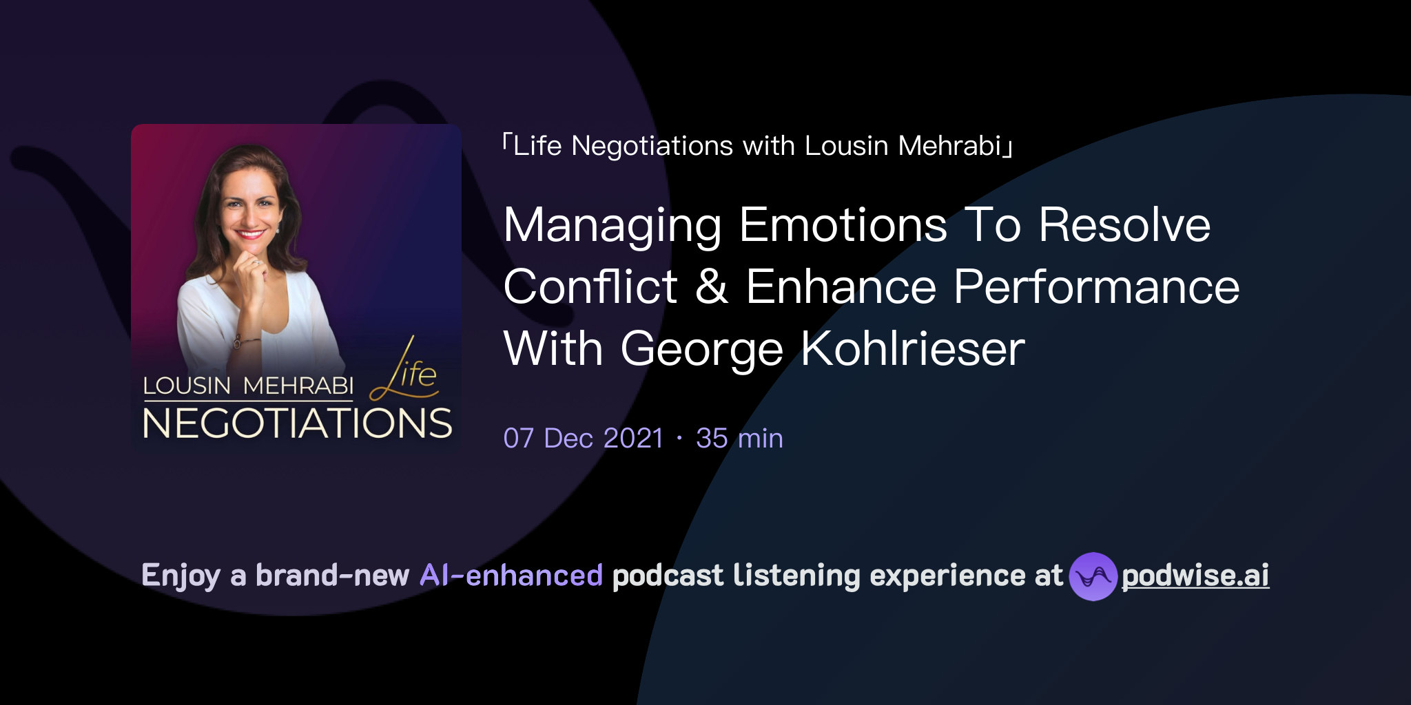 Managing Emotions To Resolve Conflict & Enhance Performance With George ...