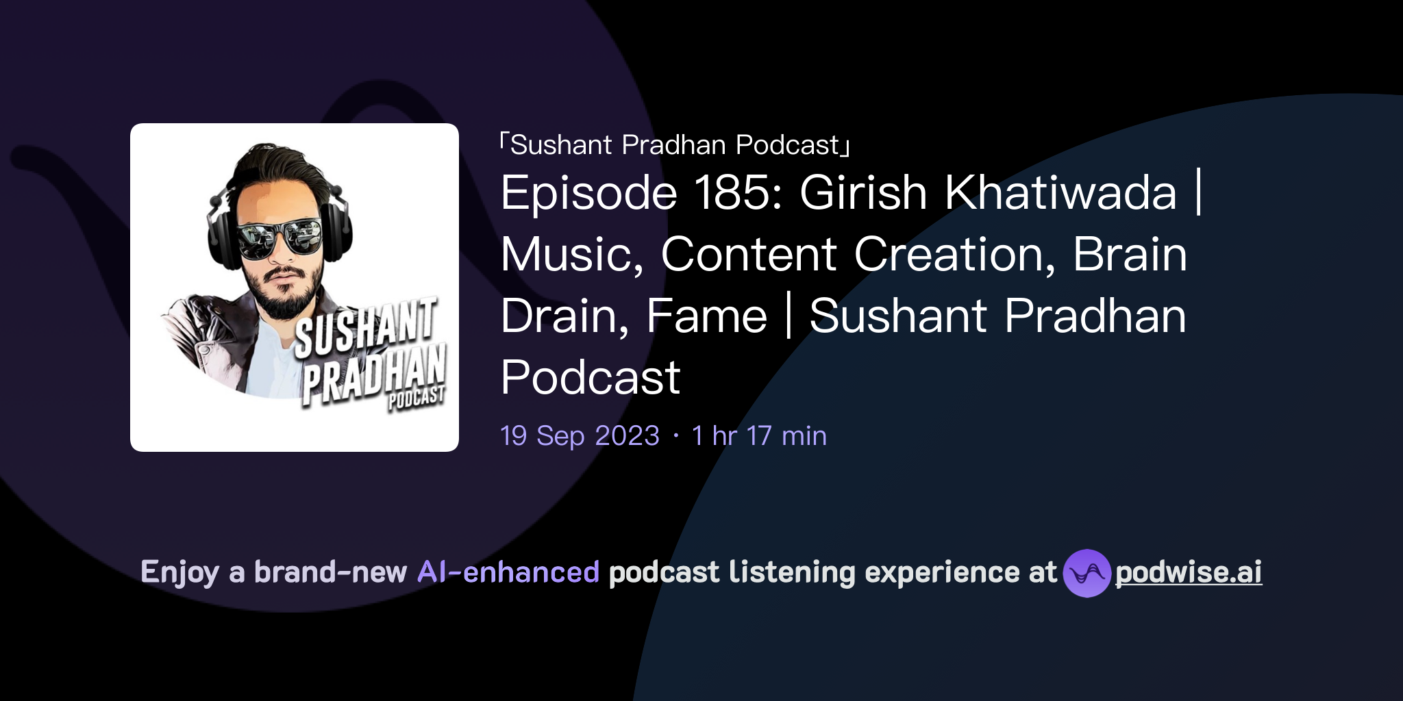 Episode 185: Girish Khatiwada | Music, Content Creation, Brain Drain, Fame | Sushant Pradhan ...