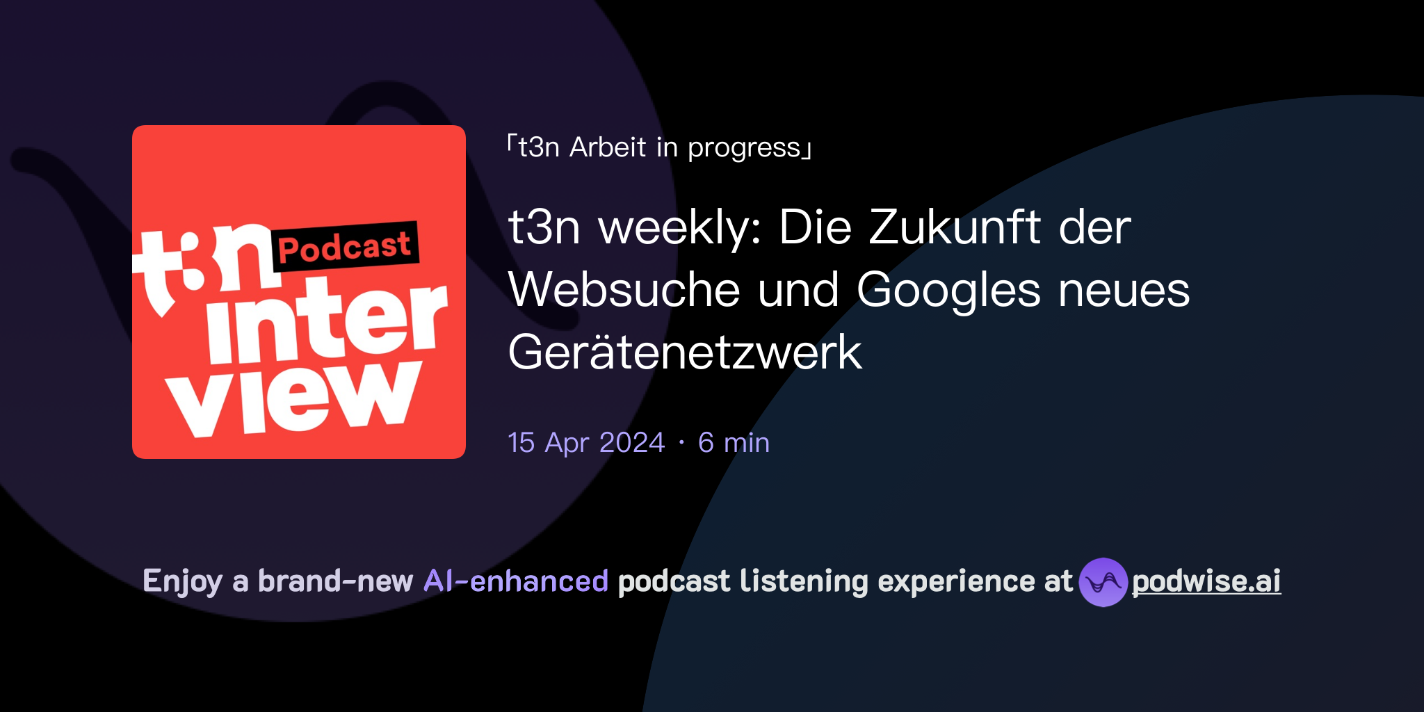 t3n weekly: Die Zukunft der Websuche und Googles neues Gerätenetzwerk ...