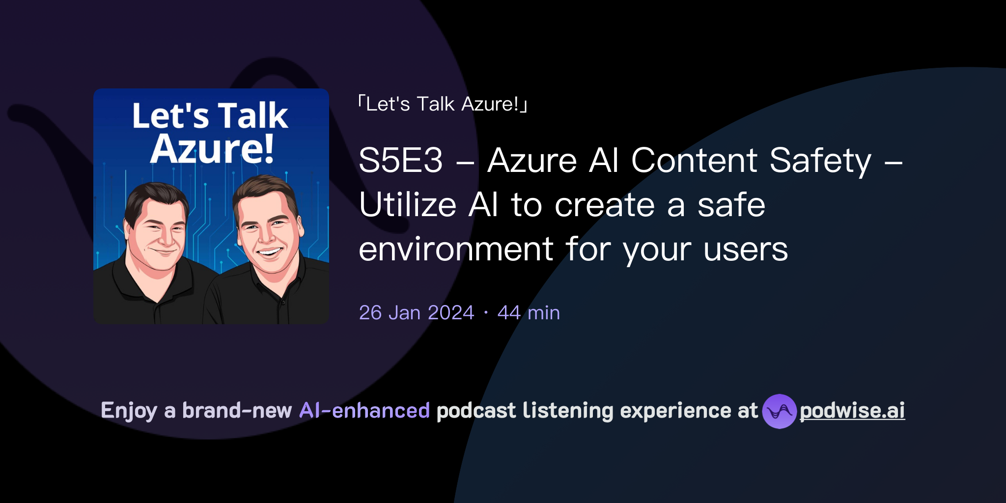 S5E3 - Azure AI Content Safety - Utilize AI to create a safe ...