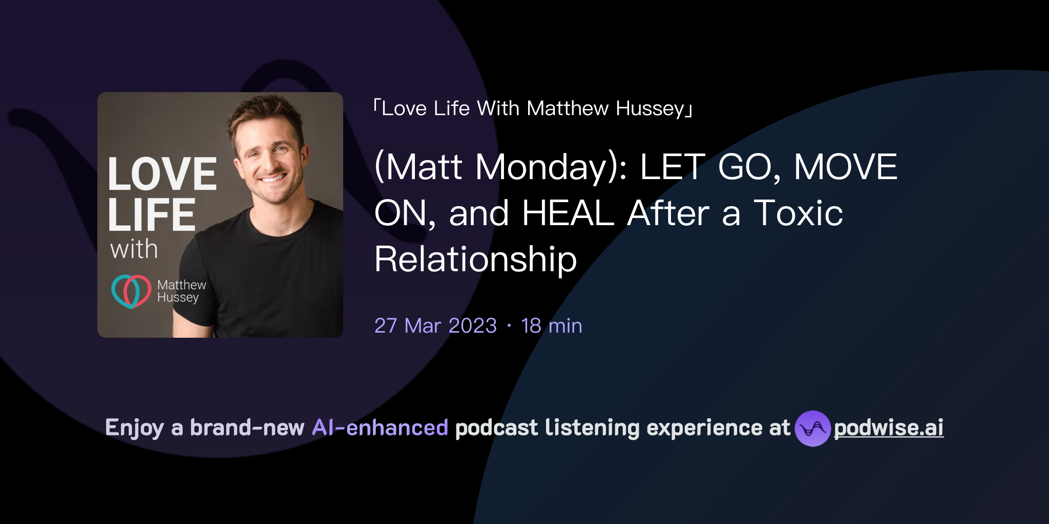 (Matt Monday): LET GO, MOVE ON, and HEAL After a Toxic Relationship ...