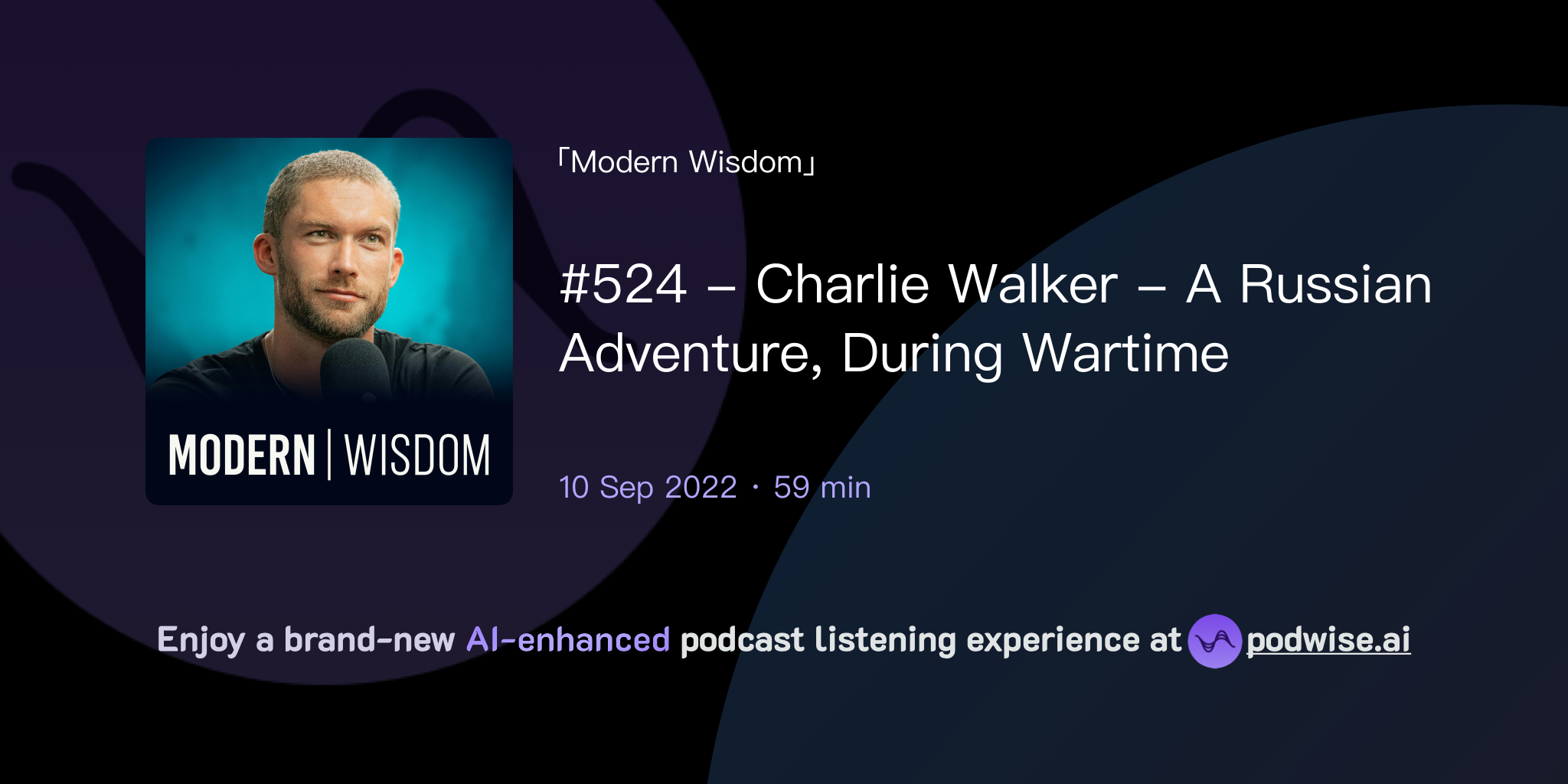 #524 - Charlie Walker - A Russian Adventure, During Wartime | Modern ...