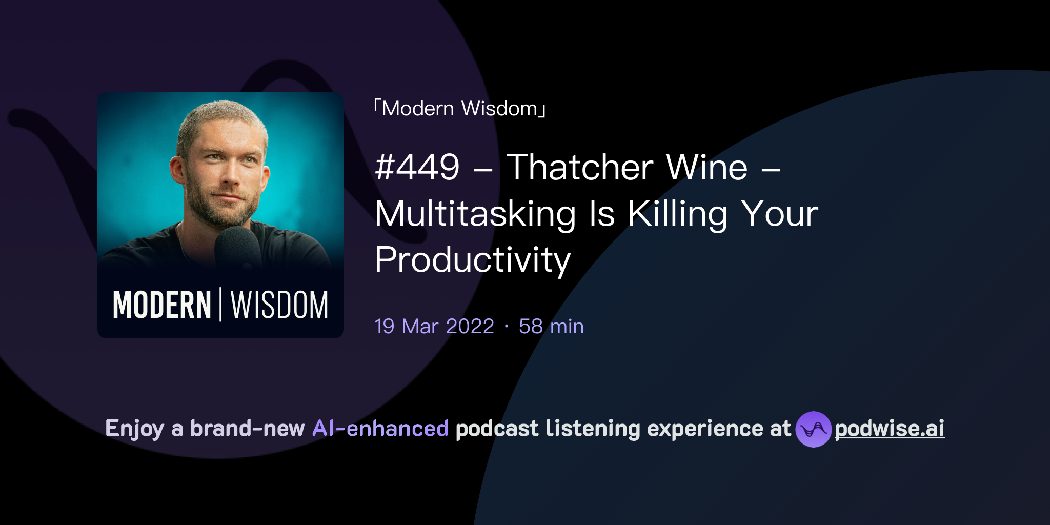 #449 - Thatcher Wine - Multitasking Is Killing Your Productivity ...