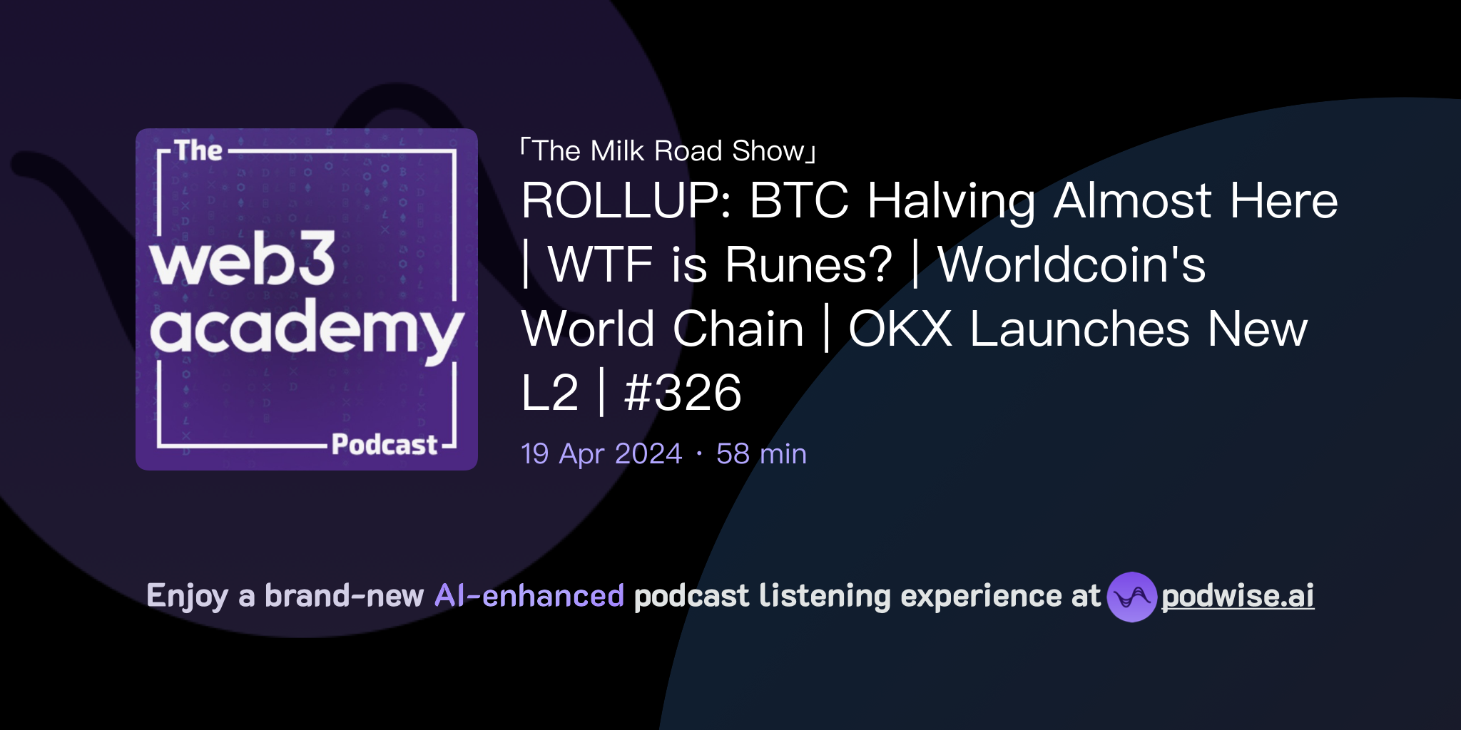 ROLLUP: BTC Halving Almost Here | WTF is Runes? | Worldcoin's World Chain | OKX Launches New L2 ...
