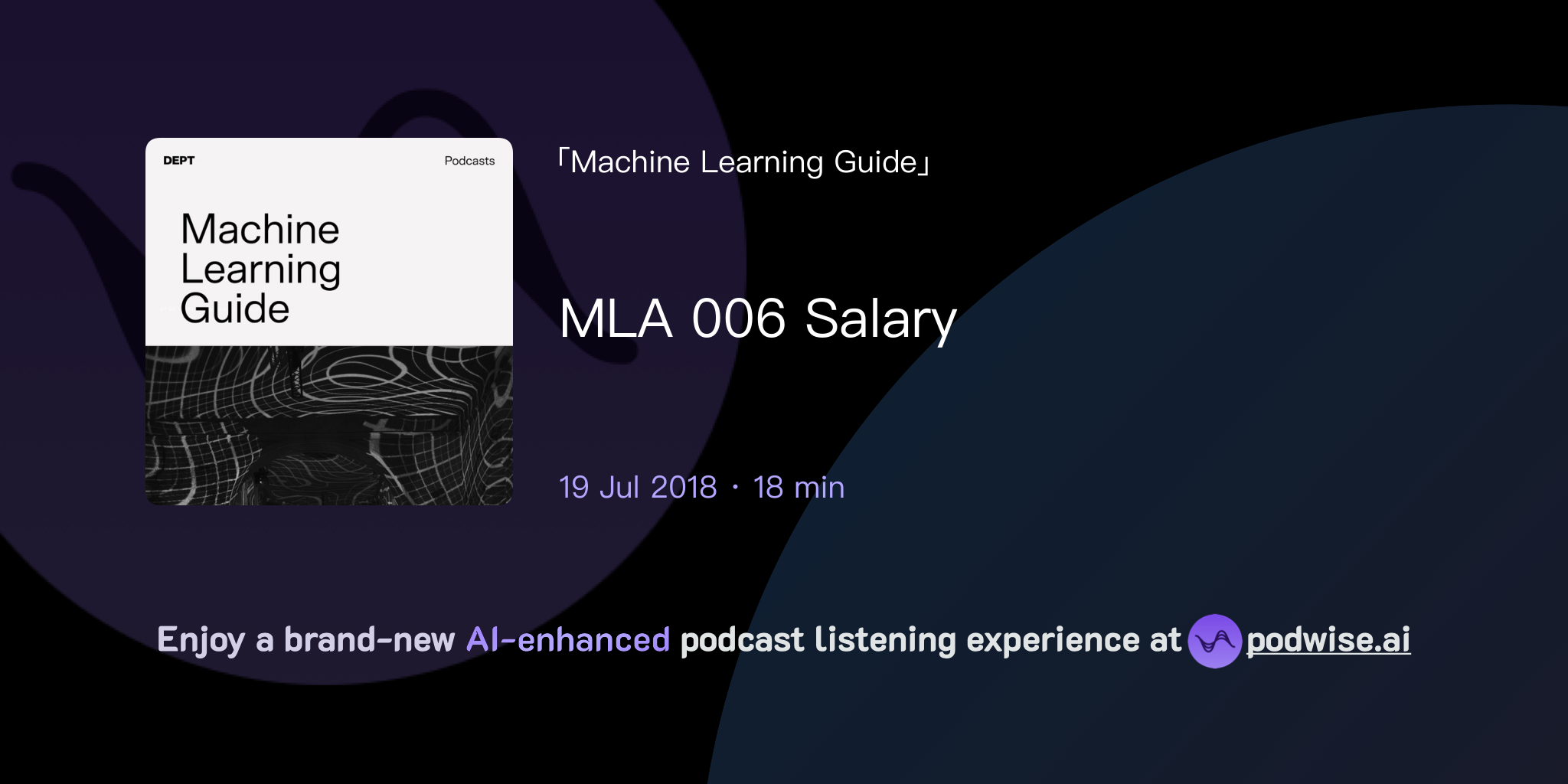MLA 006 Salary | Machine Learning Guide | Podwise