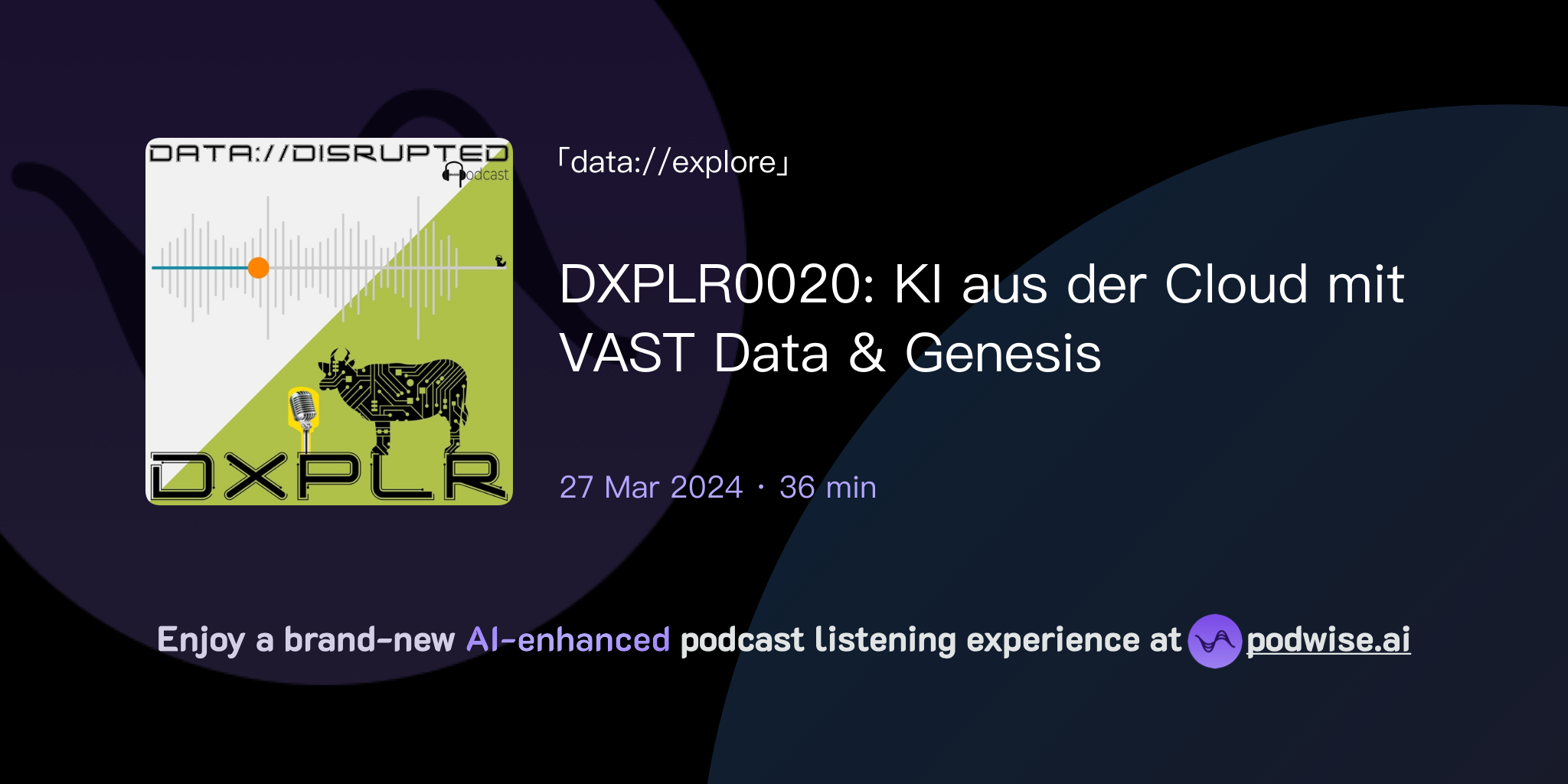 DXPLR0020: KI aus der Cloud mit VAST Data & Genesis | data://explore ...
