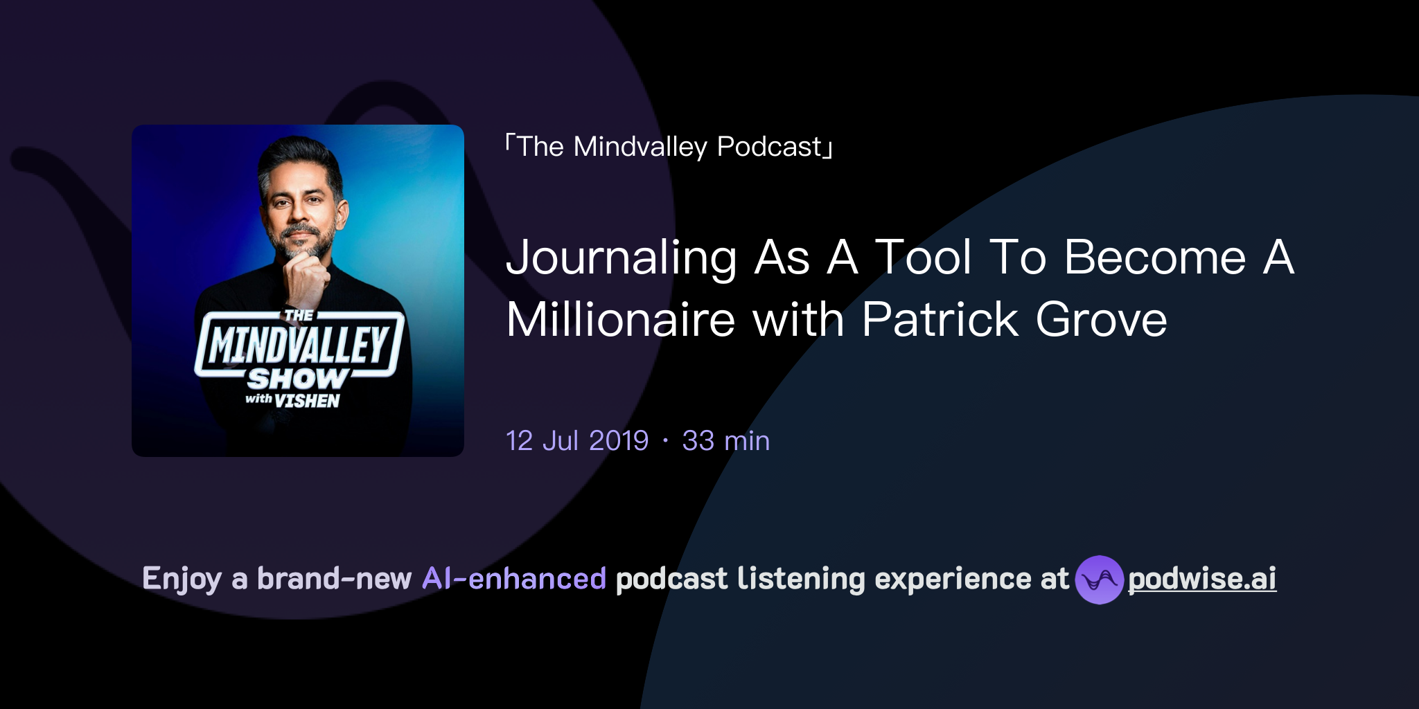 Journaling As A Tool To Become A Millionaire with Patrick Grove | The ...