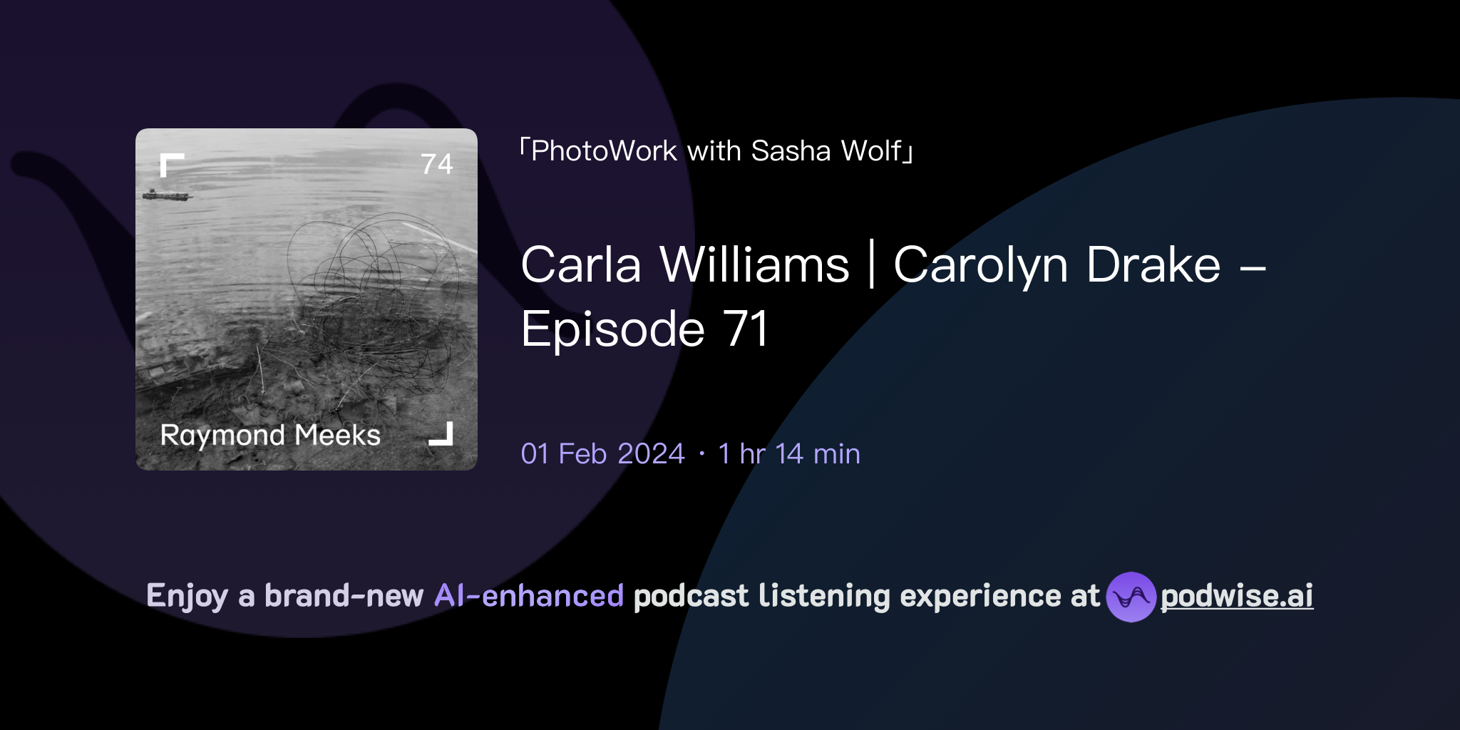 Carla Williams | Carolyn Drake - Episode 71 | PhotoWork with Sasha Wolf ...