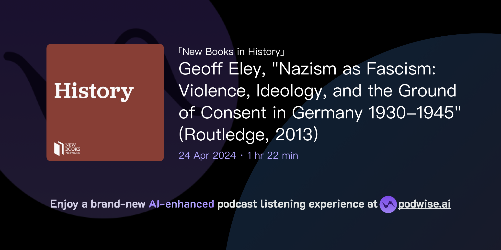 Geoff Eley, "Nazism as Fascism: Violence, Ideology, and the Ground of ...