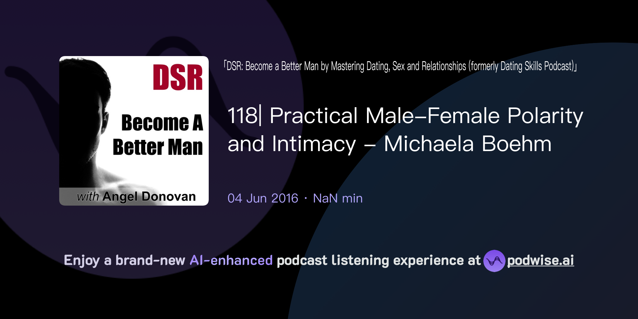 118| Practical Male-Female Polarity and Intimacy - Michaela Boehm | DSR: Become a Better Man by ...