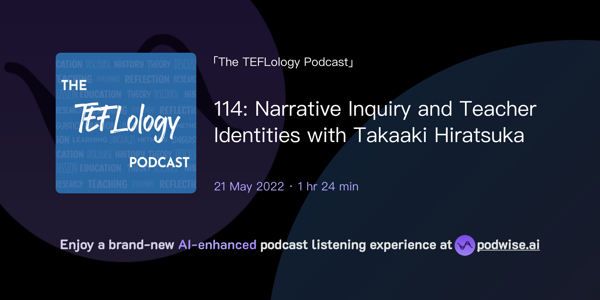 114: Narrative Inquiry and Teacher Identities with Takaaki Hiratsuka | The TEFLology Podcast ...