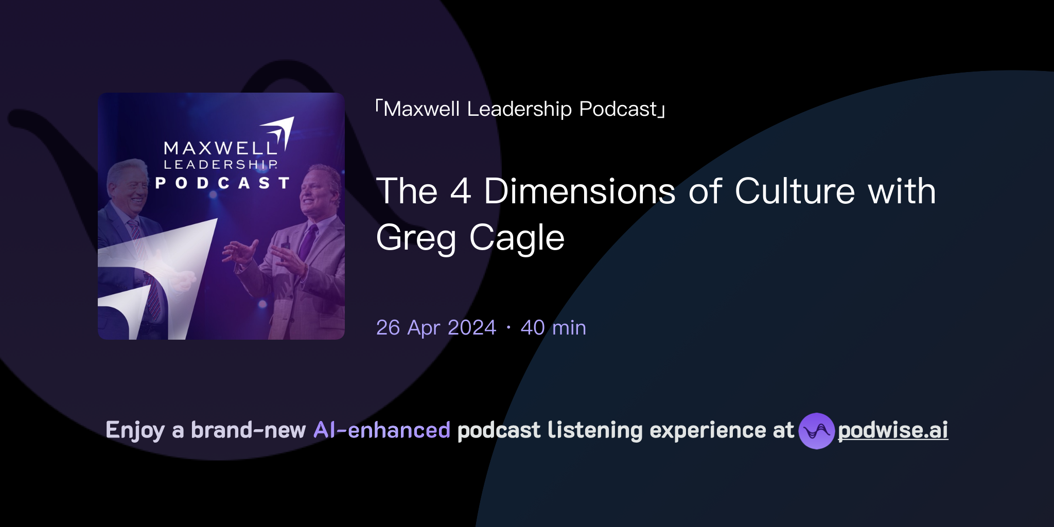 The 4 Dimensions of Culture with Greg Cagle | Maxwell Leadership ...