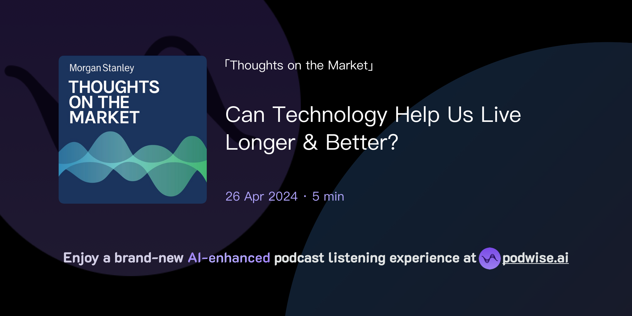 Can Technology Help Us Live Longer & Better? | Thoughts on the Market ...