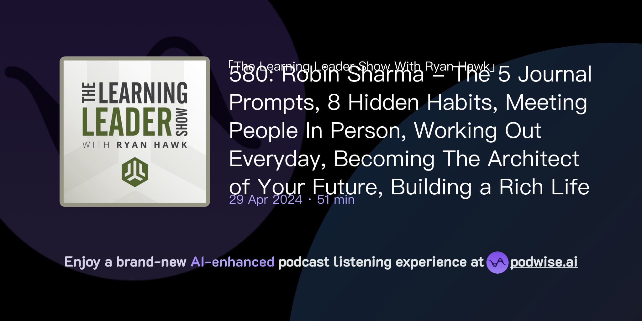 580: Robin Sharma - The 5 Journal Prompts, 8 Hidden Habits, Meeting ...