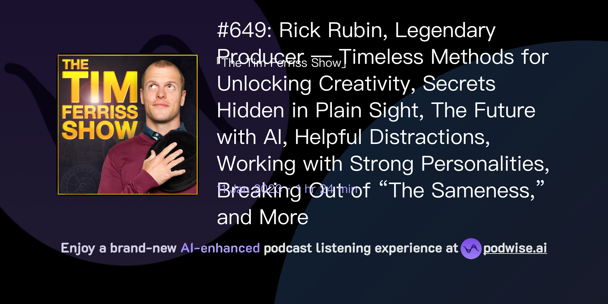#649: Rick Rubin, Legendary Producer — Timeless Methods for Unlocking Creativity, Secrets Hidden ...
