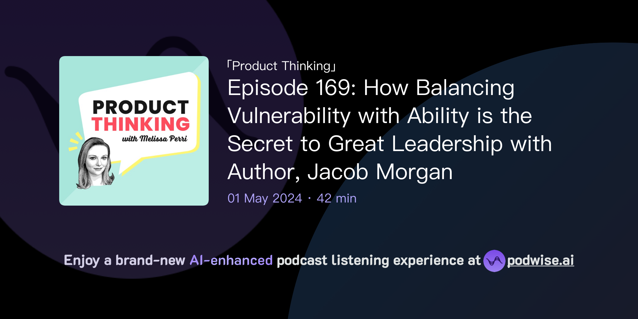 Episode 169: How Balancing Vulnerability with Ability is the Secret to Great Leadership with ...