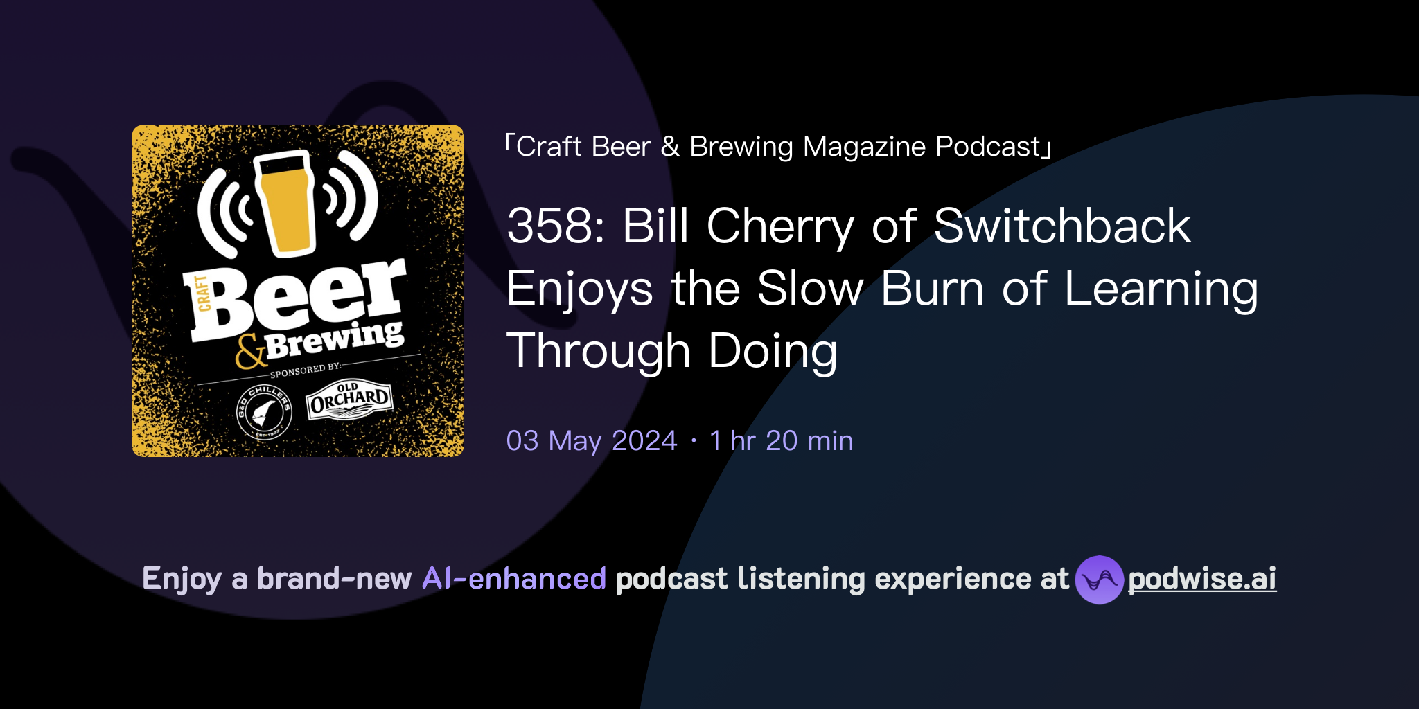 358: Bill Cherry of Switchback Enjoys the Slow Burn of Learning Through Doing | Craft Beer ...
