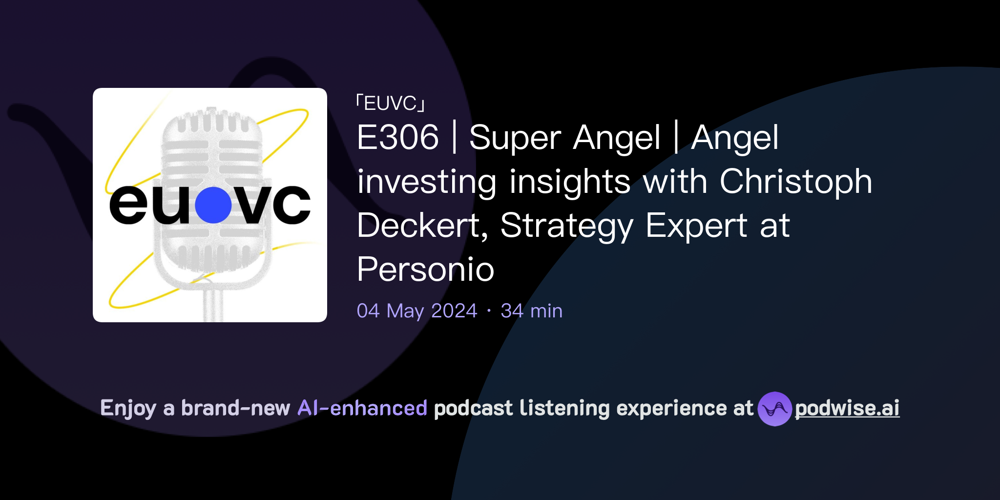 E306 | Super Angel | Angel investing insights with Christoph Deckert ...