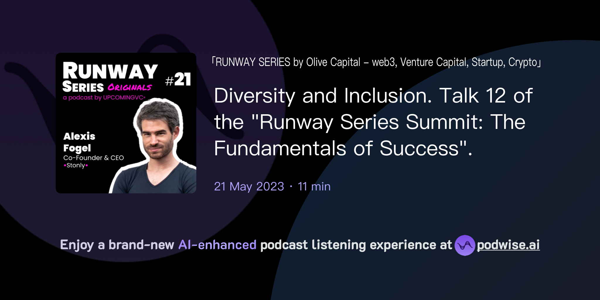 Diversity and Inclusion. Talk 12 of the "Runway Series Summit: The Fundamentals of Success ...