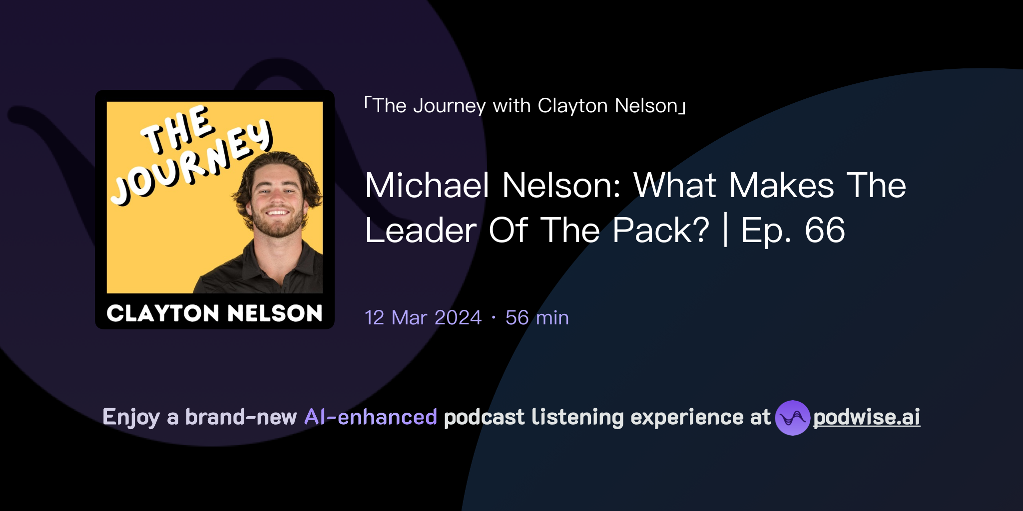 Michael Nelson: What Makes The Leader Of The Pack? | Ep. 66 | The ...
