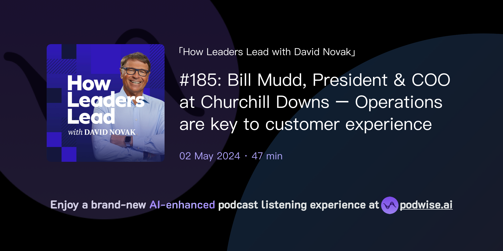 #185: Bill Mudd, President & COO at Churchill Downs – Operations are ...