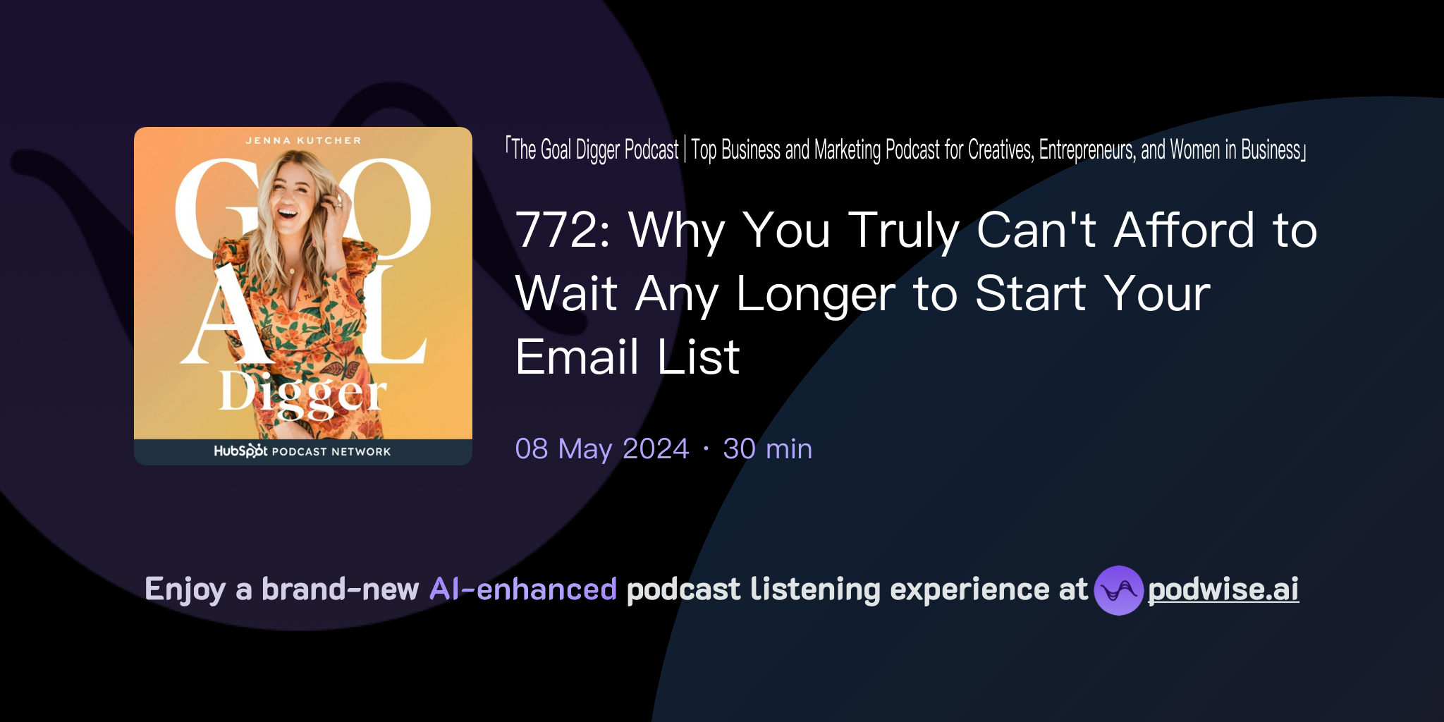 772: Why You Truly Can't Afford to Wait Any Longer to Start Your Email List | The Goal Digger ...