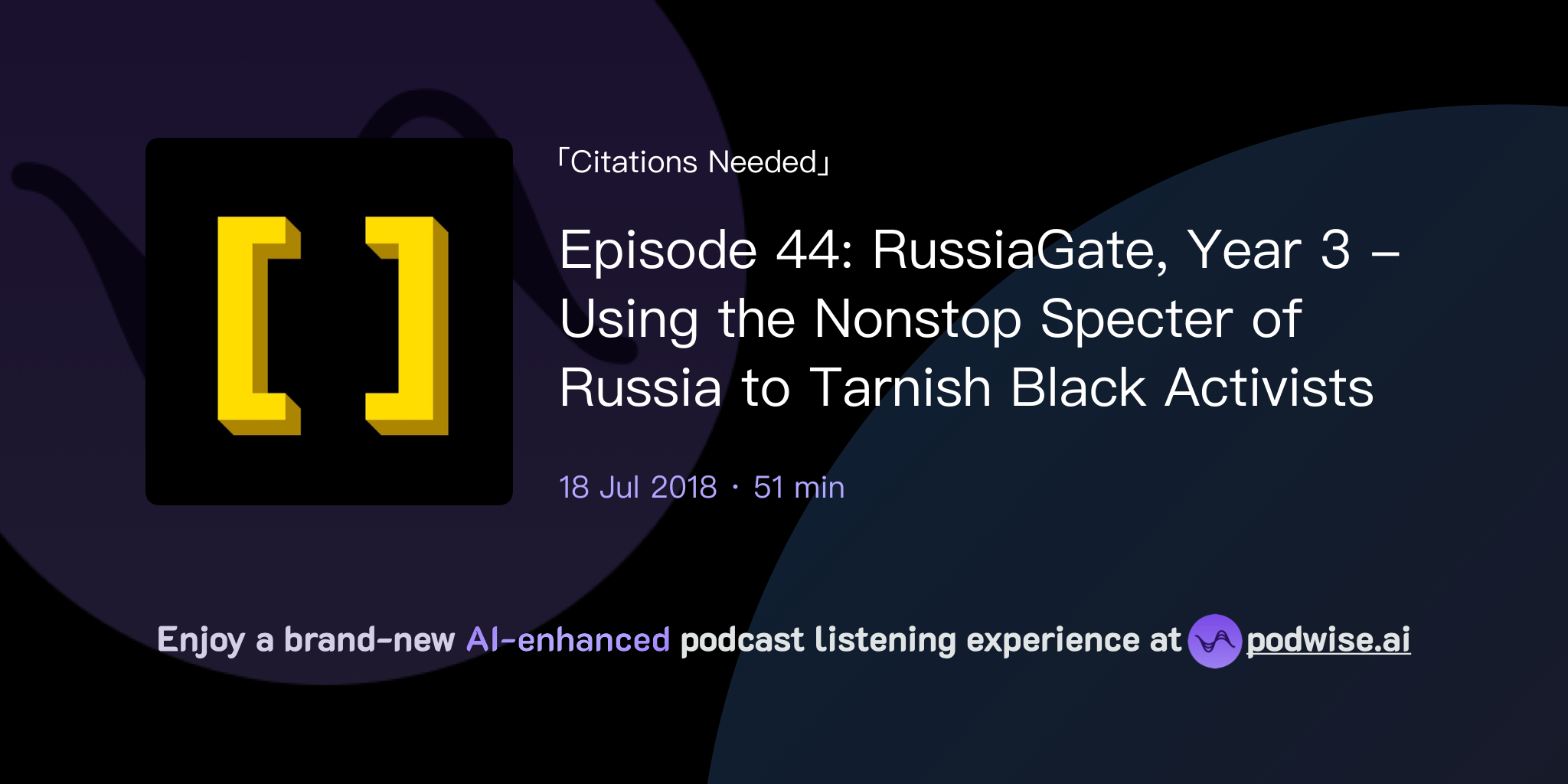 Episode 44: RussiaGate, Year 3 - Using the Nonstop Specter of Russia to Tarnish Black Activists ...