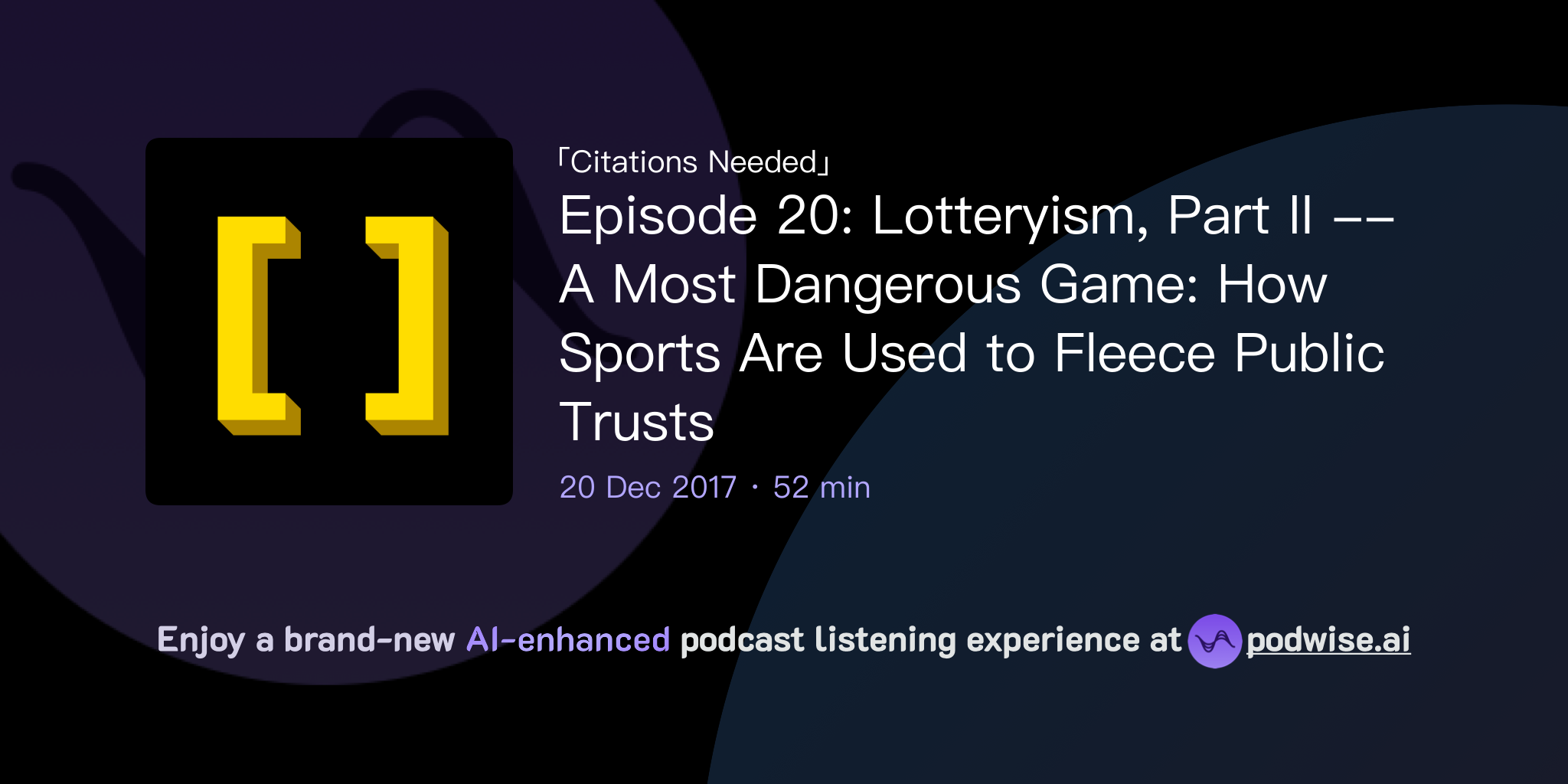 Episode 20: Lotteryism, Part II -- A Most Dangerous Game: How Sports Are Used to Fleece Public ...