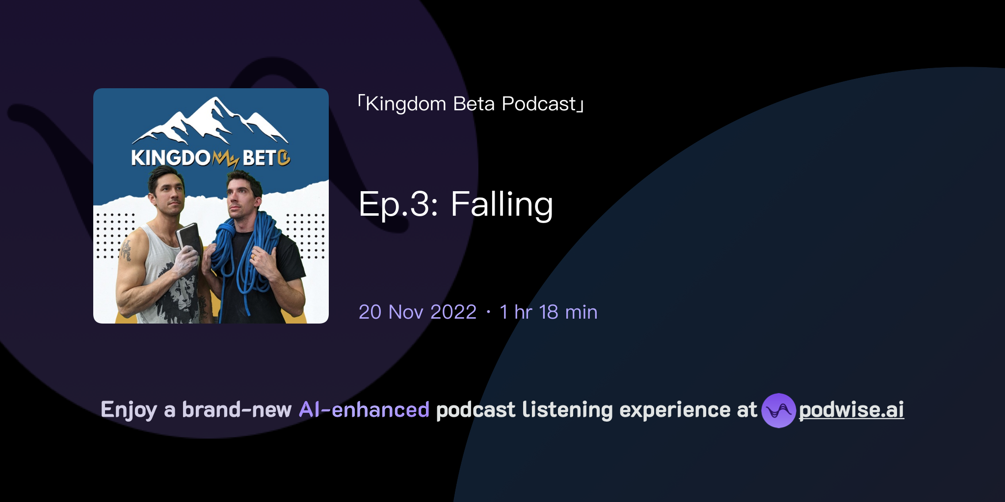 Ep.3: Falling | Kingdom Beta Podcast | Podwise