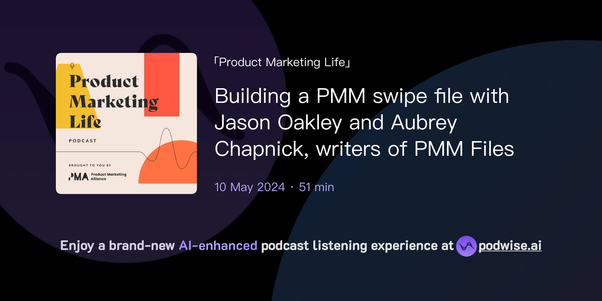 Building a PMM swipe file with Jason Oakley and Aubrey Chapnick ...