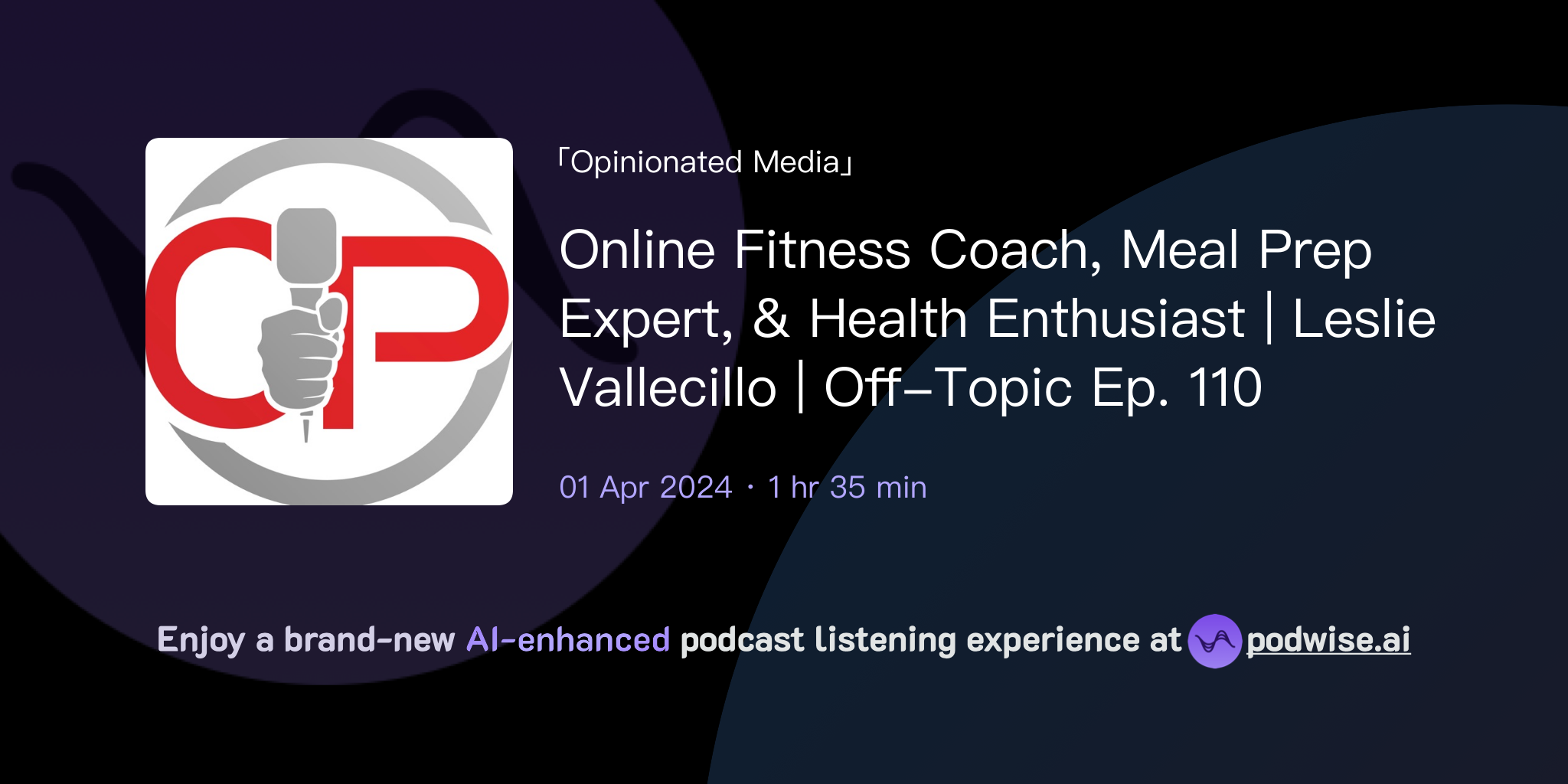 Online Fitness Coach, Meal Prep Expert, & Health Enthusiast | Leslie Vallecillo | Off-Topic Ep ...