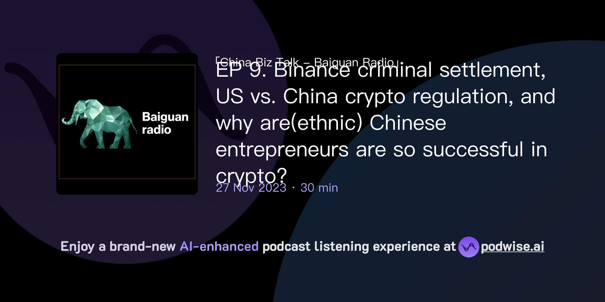 EP 9. Binance criminal settlement, US vs. China crypto regulation, and why are(ethnic) Chinese ...
