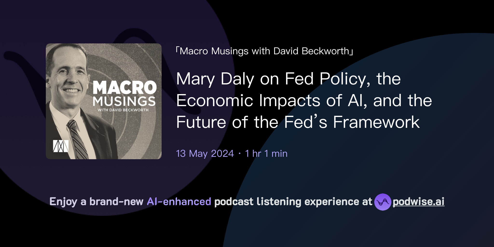 Mary Daly on Fed Policy, the Economic Impacts of AI, and the Future of the Fed’s Framework ...