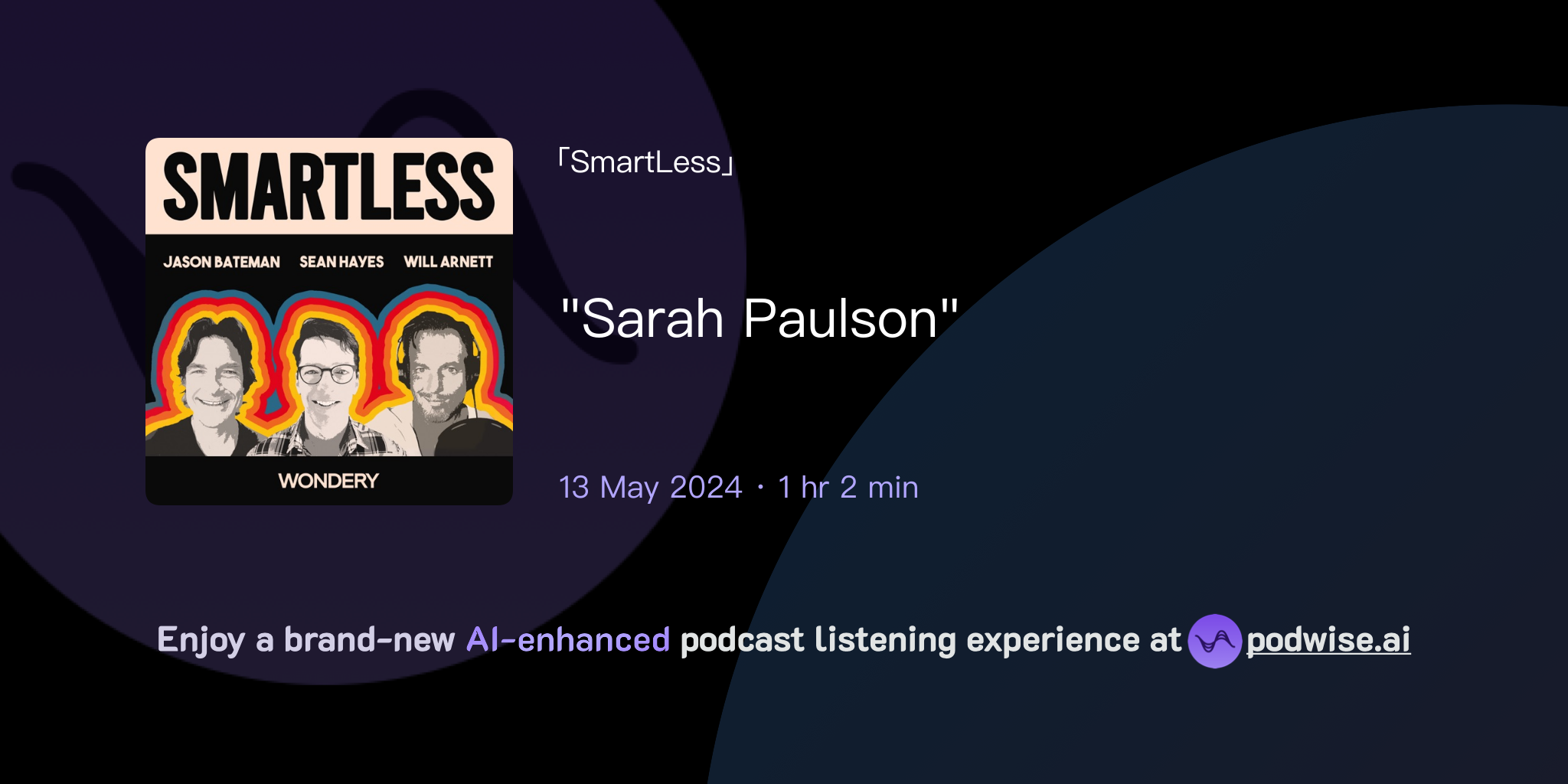 "Sarah Paulson" | SmartLess | Podwise