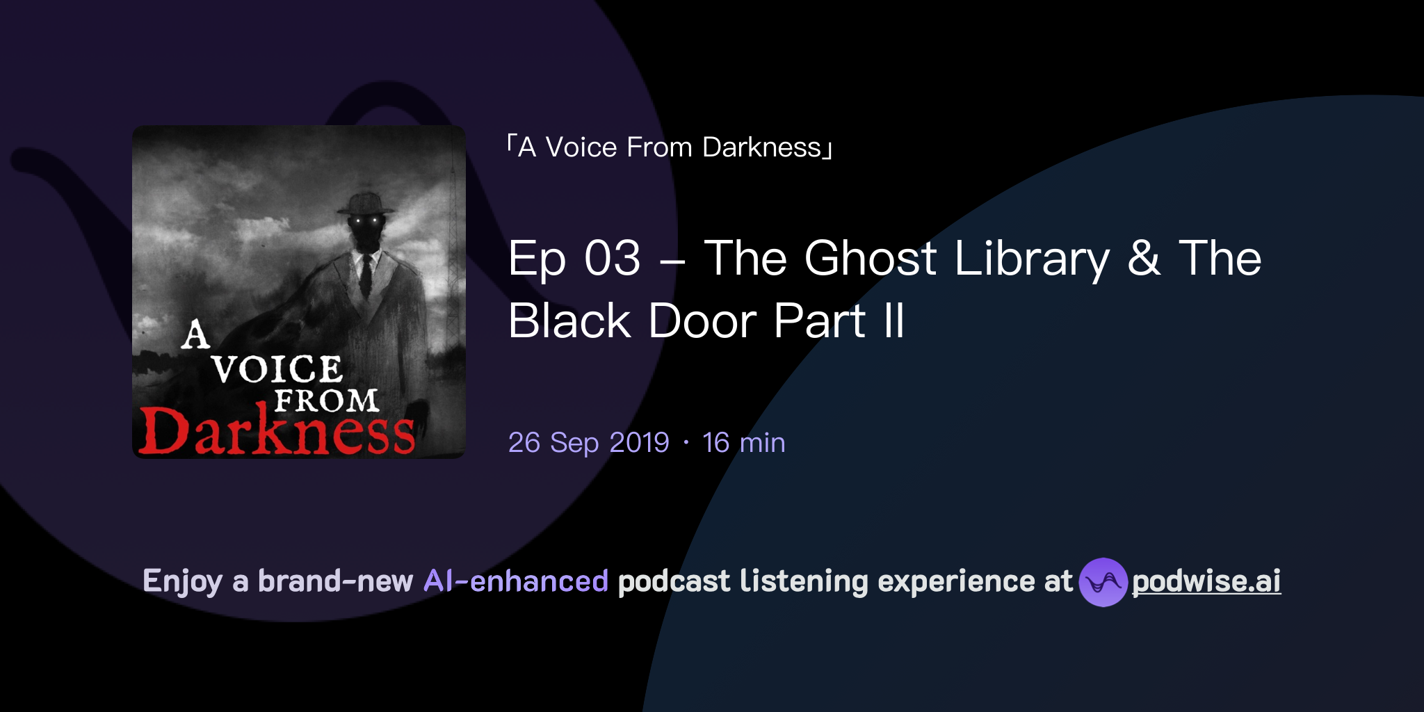 Ep 03 - The Ghost Library & The Black Door Part II | A Voice From ...