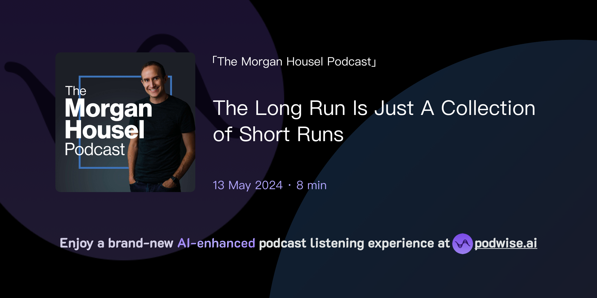The Long Run Is Just A Collection of Short Runs | The Morgan Housel ...